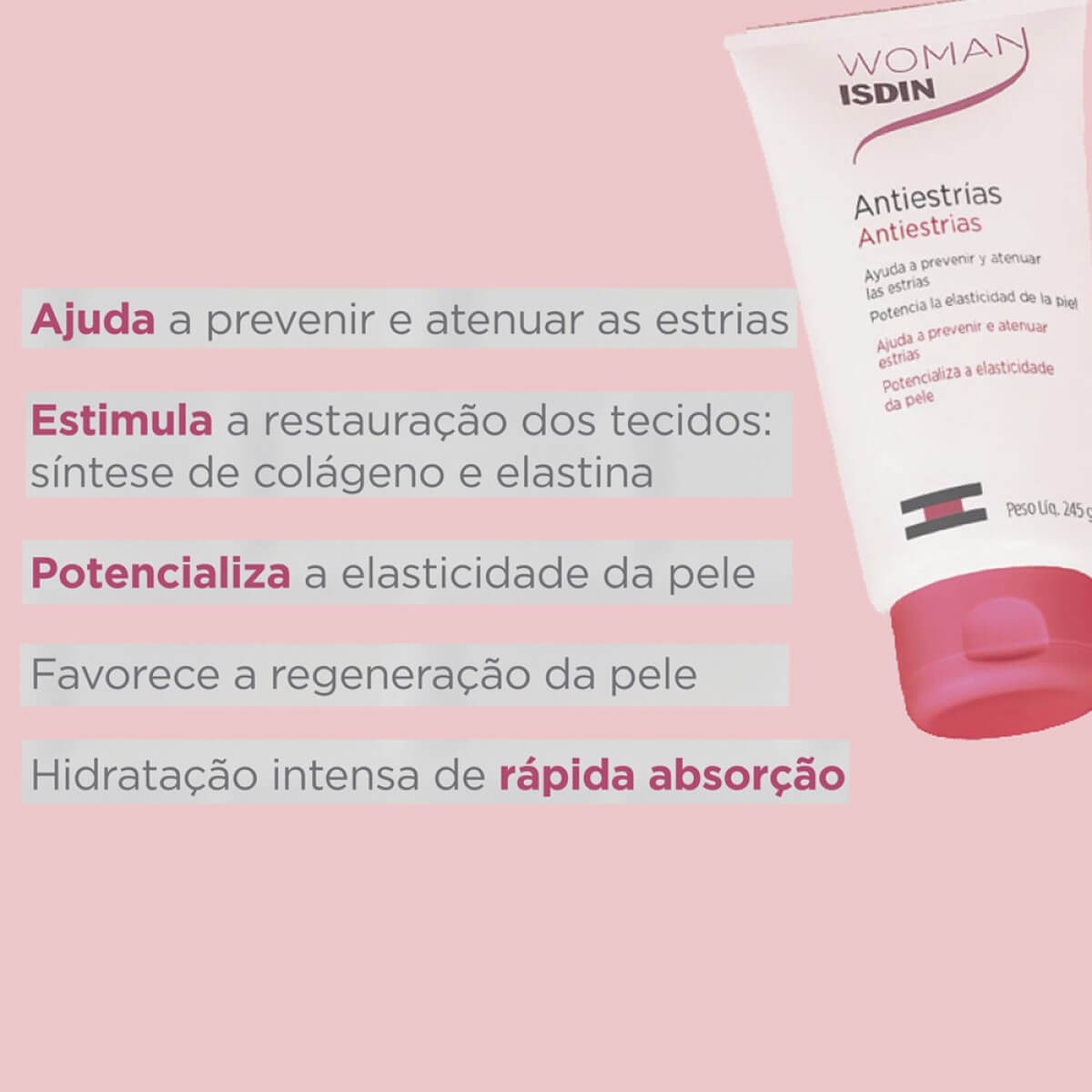 Creme Antiestrias Woman Isdin com 250ml | Droga Raia